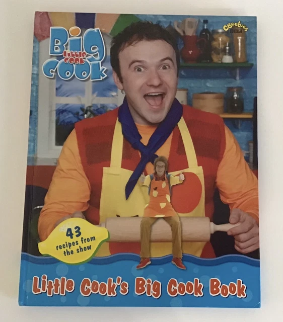 BIG COOK LITTLE Cook Little Cooks Big Cook Book 43 Recipes From The ...