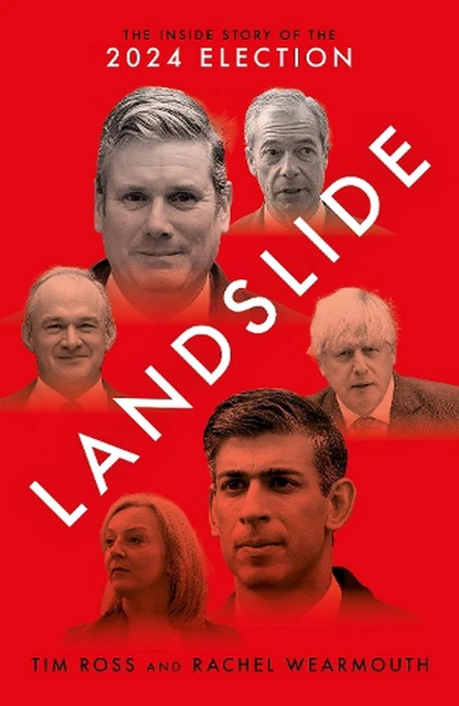 LANDSLIDE: THE INSIDE Story of the 2024 Election by Tim Ross Hardcover ...