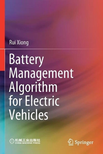 BATTERY MANAGEMENT ALGORITHM for Electric Vehicles by Rui Xiong ...