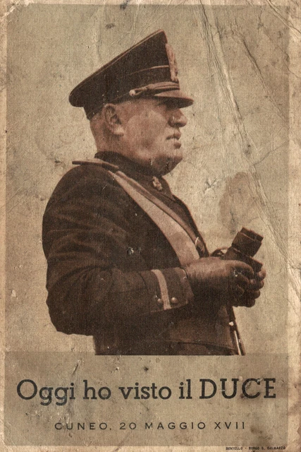 FASCISMO - BENITO MUSSOLINI - CUNEO "Oggi ho visto il Duce" - #042 EUR ...