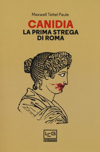 CANIDIA. LA PRIMA strega di Roma - Teitel Paule Maxwell EUR 20,00 ...