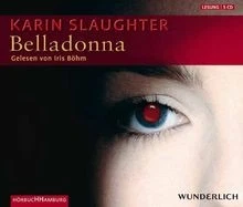 BELLADONNA. 5 CDS de Slaughter, Karin, Böhm, Iris | Livre | état très ...