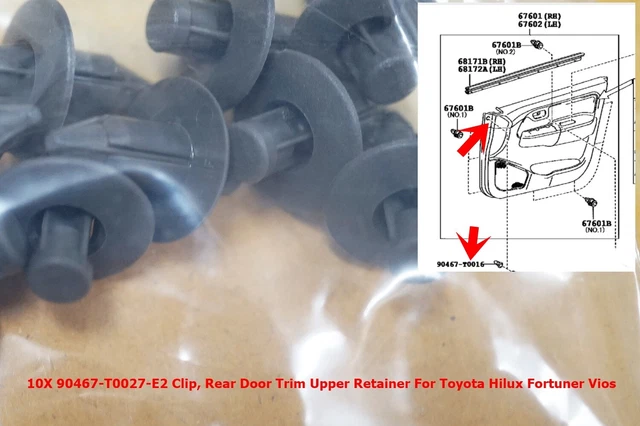 10X 90467-T0027-E2 CLIP Rear Door Trim Upper Retainer For Toyota Hilux ...