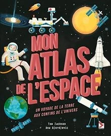 MON ATLAS DE lespace: Un voyage de la terre aux co... | Livre | état ...