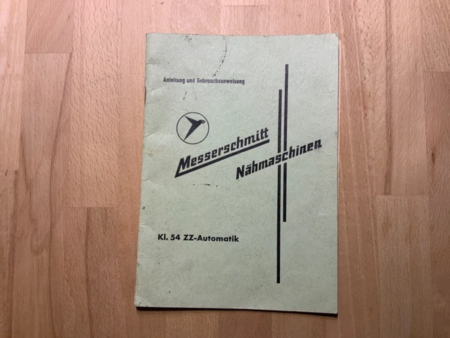 MESSERSCHMITT NÄHMASCHINE KL. 54 ZZ-Automatik Anleitung und ...