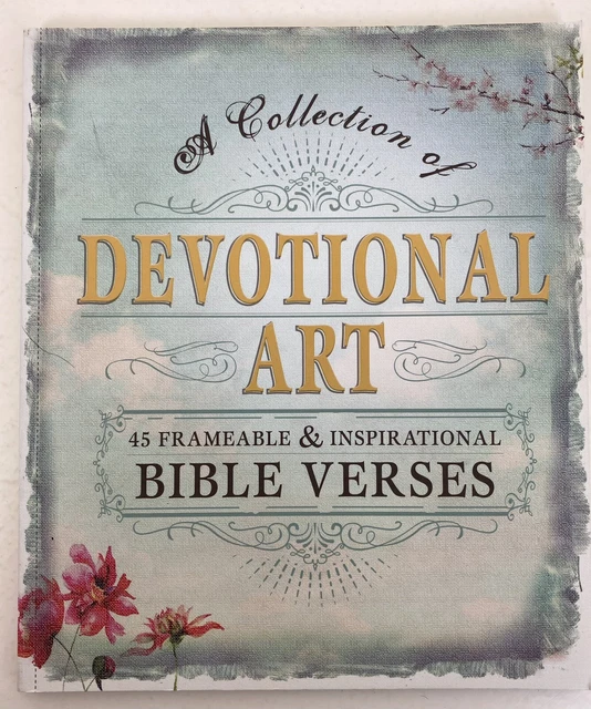 DEVOTIONAL ART : A Collection of 45 Frameable and Inspirational Bible ...