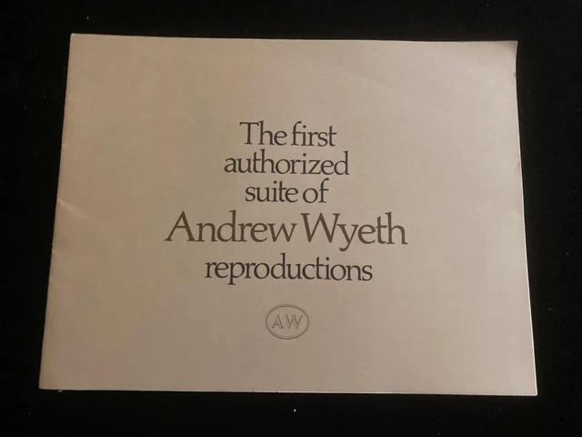 THE FIRST AUTHORIZED Suite of Andrew Wyeth Reproductions Booklet w/Fine ...