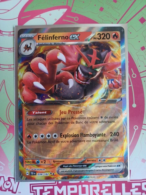 FÉLINFERNO EX - EV5:Forces Temporelles - 034/162 - Carte Pokémon ...