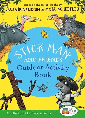 AXEL SCHEFFLER JULIA Donaldso Stick Man and Friends Outdoor Activity ...