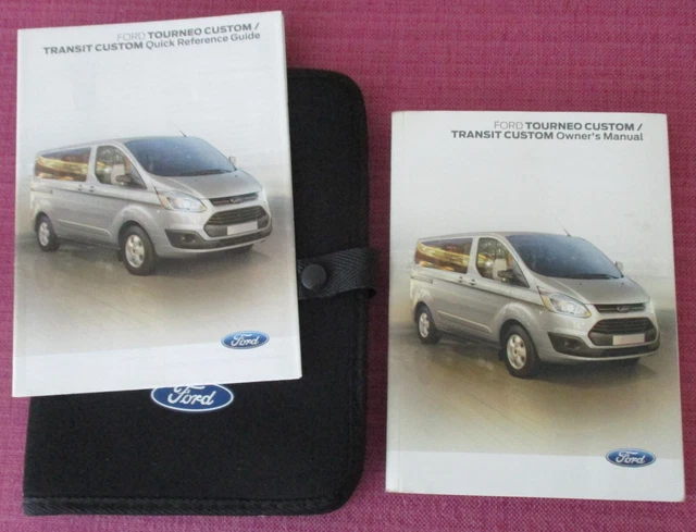 FORD TRANSIT CUSTOM Van & Tourneo Custom (2013 - 2017) Owners Manual ...
