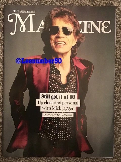 THE TIMES MAGAZINE Mick Jagger 14/10/23 New Rolling Stones Jools ...