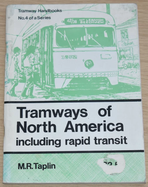 NORTH AMERICA TRAMWAYS HISTORY American Trams Rapid Transit Transport ...