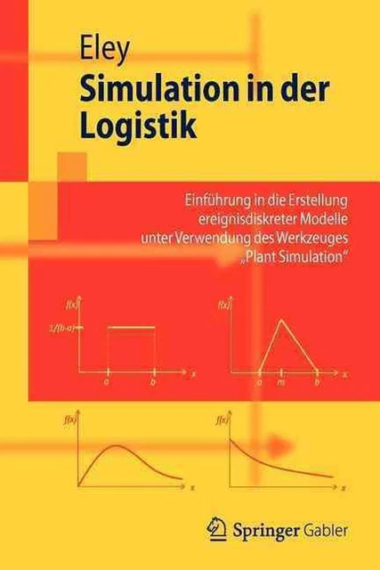 SIMULATION IN DER Logistik: Einf?hrung in die Erstellung ...
