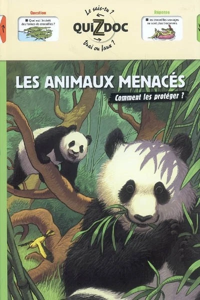 LES ANIMAUX MENACES : Comment les proteger ?, Sylvie Misslin et Sylvain ...