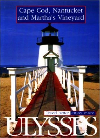 CAPE COD, NANTUCKET and Martha's Vineyard (Ulysses Travel Guides EUR 38 ...