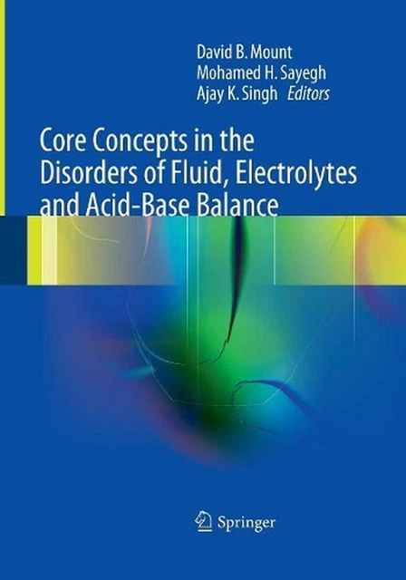 CORE CONCEPTS IN the Disorders of Fluid, Electrolytes and Acid-Base ...