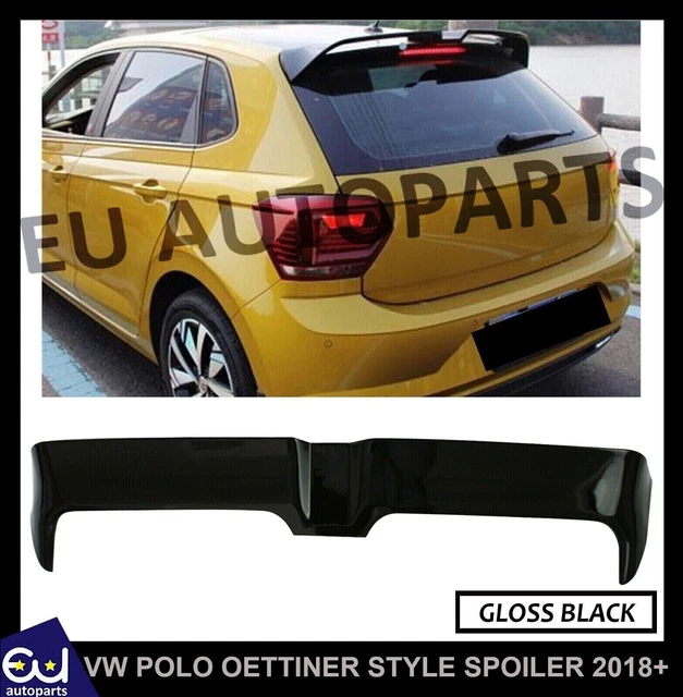 FOR VW POLO Mk6 Aw Oettinger Style Rear Roof Spoiler Gloss Black 2018 ...