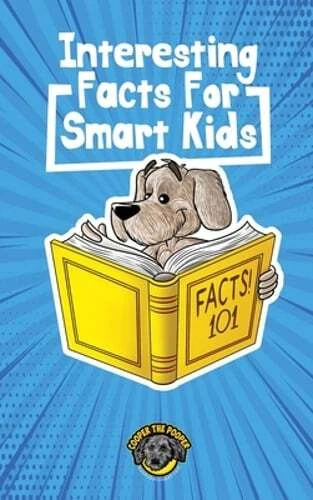 INTERESTING FACTS FOR Smart Kids 1 000 Fun Facts For Curious Kids And interesting-facts-for-smart-kids-1-000-fun-facts-for-curious-kids-and