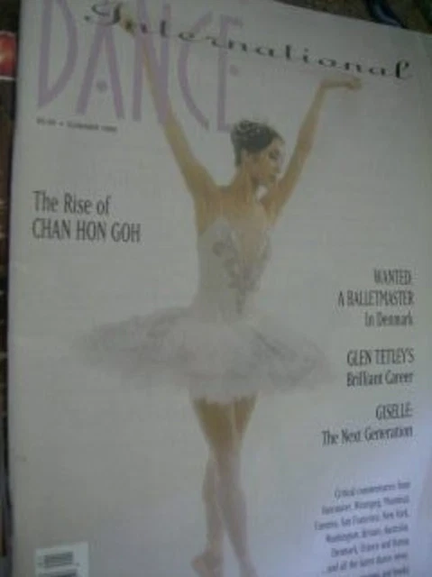 DANCE INTERNATIONAL MAGAZINE Summer 1999 Chan Hon Goh, Baryshnikov $11. ...