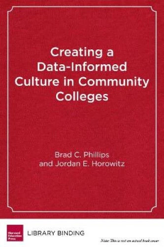 CREATING A DATA-INFORMED Culture in Community Colleges: A New Model for EUR 71,32 - PicClick FR