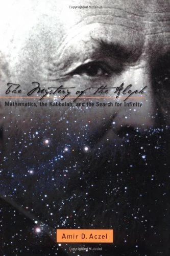 THE MYSTERY OF the Aleph: Mathematics, the Kabbalah by Azcel, Amir D ...