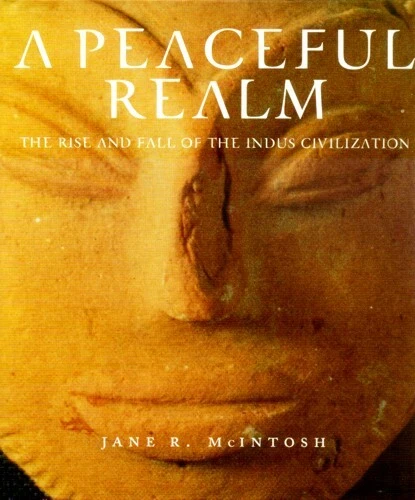 ANCIENT INDIA RISE and Fall Harappan Indus Civilization Mohenjo-Daro ...