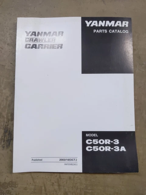 YANMAR C50R-3 & C50R-3A Crawler Carrier Parts Catalog, 2003 Edition $36 ...