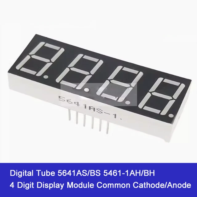 DIGITAL TUBE 5641AS/BS 5461-1AH/BH 4 Digit Display Module Common ...