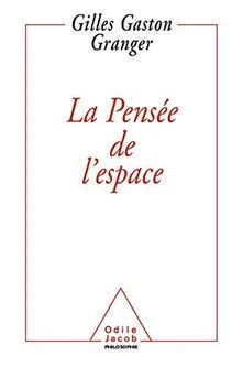 LA PENSÉE DE lespace de Granger, Gilles Gaston | Livre | état bon EUR ...