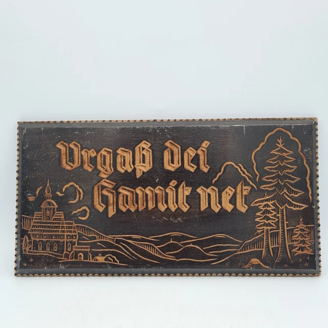 BAVARIAN WOOD WALL plaque Carving "Vergiß dei Hamit net" Alpine Folk ...