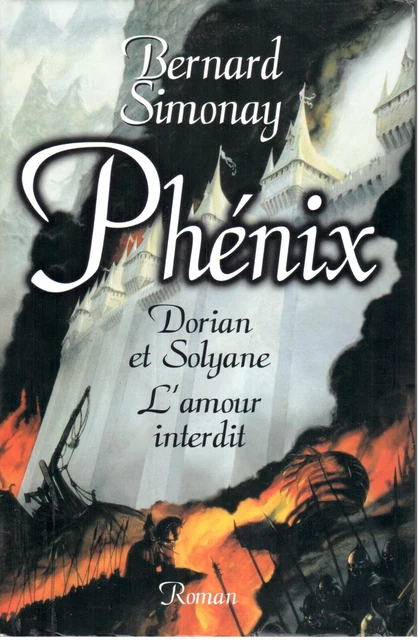 BERNARD SIMONAY - Phénix (Dorian et Solyane + L’amour interdit) - 1999 ...