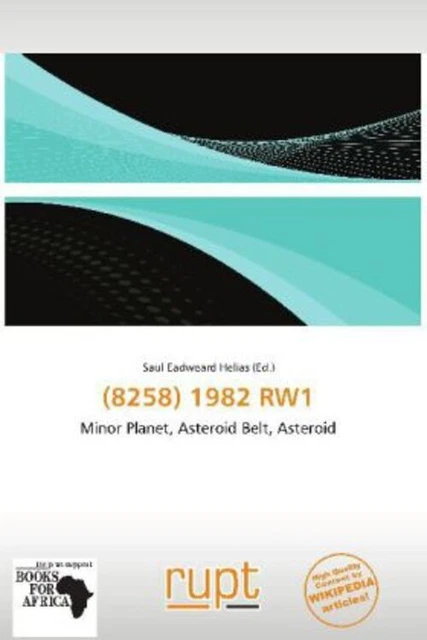 SAUL EADWEARD HELIAS | (8258) 1982 RW1 | Taschenbuch | Englisch | Rupt ...