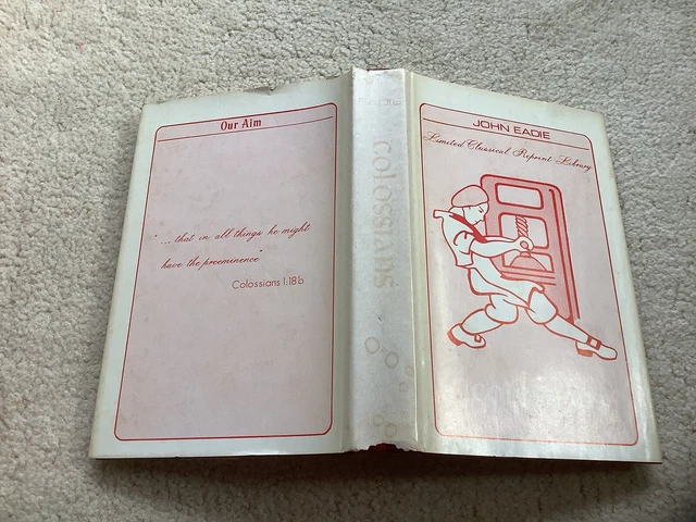 COMMENTARY ON COLOSSIANS by John Eadie 1977 James & Klock HB £2.50 ...