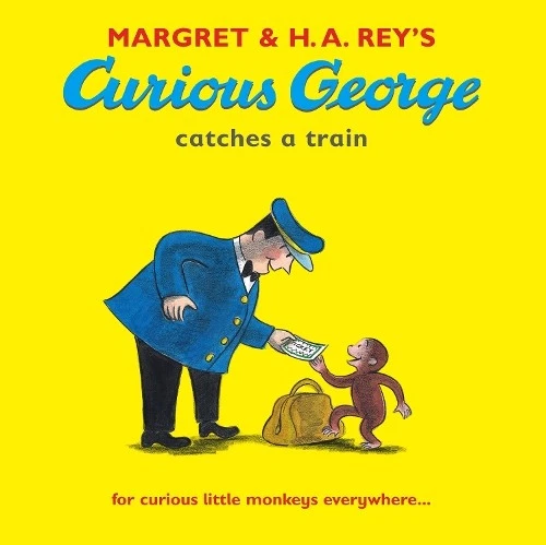 H. A. REY Margret Rey Curious George Catches a Train (Poche) Curious ...