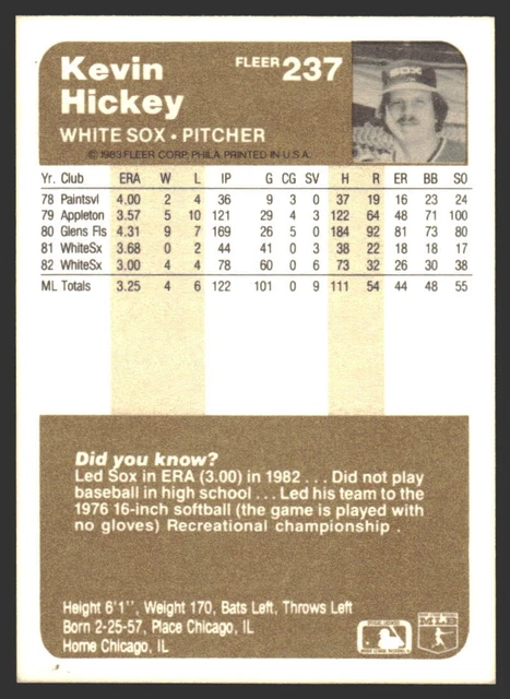 KEVIN HICKEY #237 1983 Fleer Chicago White Sox EUR 1,84 - PicClick FR