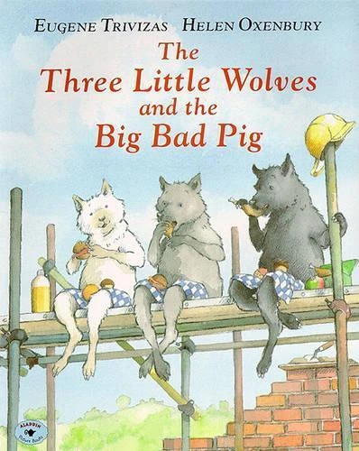 EUGENE TRIVIZAS THE Three Little Wolves and the Big Bad Pig (Poche) EUR ...