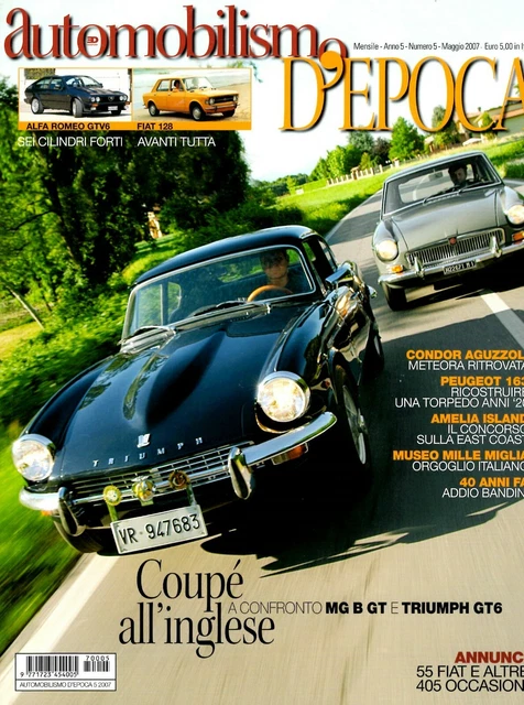 AUTOMOBILISMO D'EPOCA 2007 : Alfa GTV, Fiat 128, MG B GT, Triumph GT6 ...