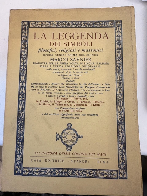 LA LEGGENDA DEI Simboli Filosofici Religiosi Massonici - Atanor - 1968 ...
