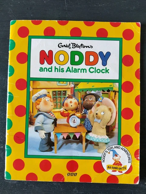 ENID BLYTONS NODDY Books Noddy and His Alarm Clock Enid Blyton £1.14 ...