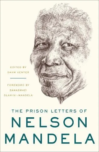 NELSON MANDELA THE Prison Letters of Nelson Mandela (Relié) EUR 50,67 ...
