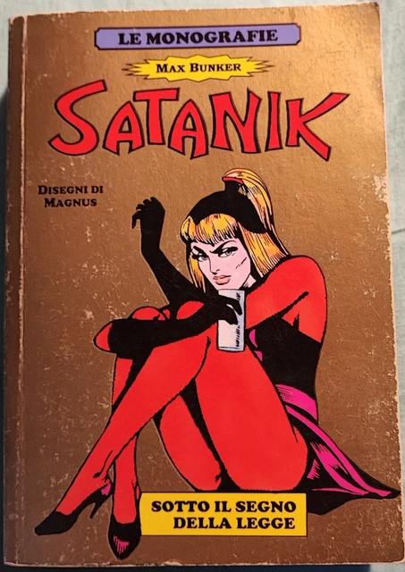 LE MONOGRAFIE - SATANIK N° 2 (101-105-108-112-116-119). Max Bunker Press, 2006. EUR 20,00 ...