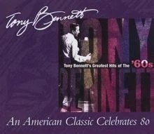 TONY BENNETTS GREATEST Hits Of The 60s de Tony Bennett | CD | état très ...