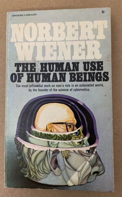 THE HUMAN USE of Human Beings - Norbert Wiener - Vintage Paperback ...