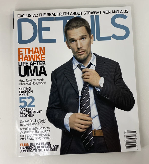 DETAILS MAGAZINE MARS 2004 Ethan Hawke Life After Uma Selma Blair EUR ...