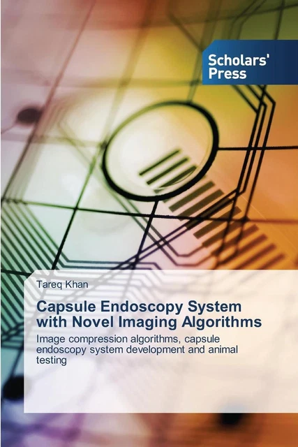Capsule Endoscopy System With Novel Imaging Algorithms By Khan Tareq English P Eur 107 17