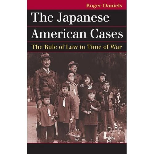 THE JAPANESE AMERICAN Cases: The Rule of Law in Time of - Paperback NEW ...