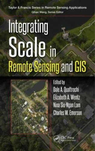 Integrating Scale In Remote Sensing And Gis Remote Sensing