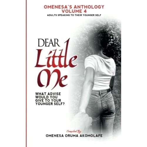 DEAR LITTLE ME: Adults Speaking To Their Younger Self - Paperback ...