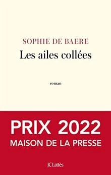 LES AILES COLLÉES de de Baere, Sophie | Livre | état très bon EUR 15,34 - PicClick FR