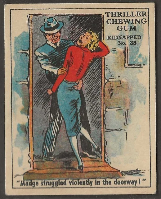 ANGLO AMERICAN-KIDNAPPED 1935 (Thriller Chewing-Gum)-#35- Carte De Qualité !! EUR 11,85 ...